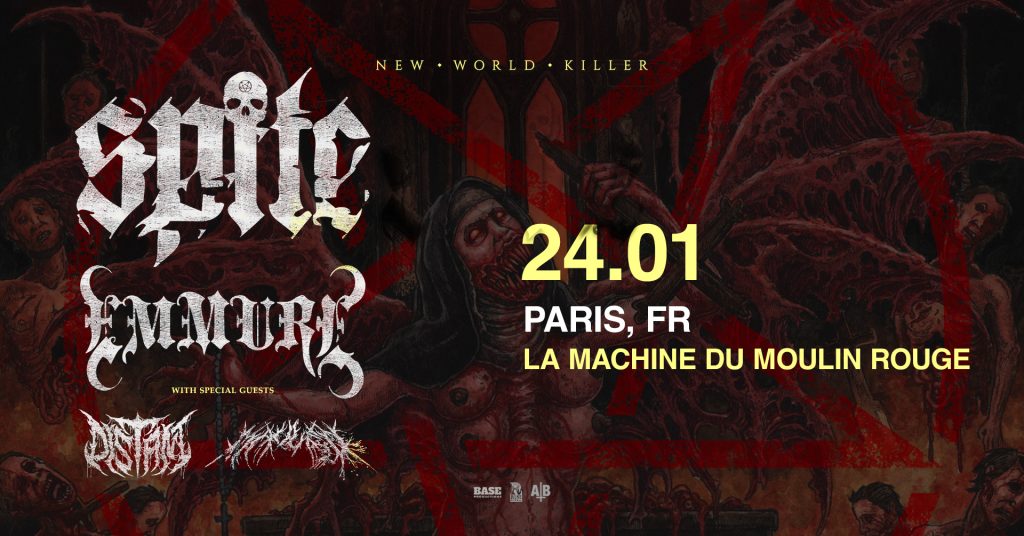 SPITE + EMMURE + DISTANT + MAULED | La Machine du Moulin Rouge | clubs ...